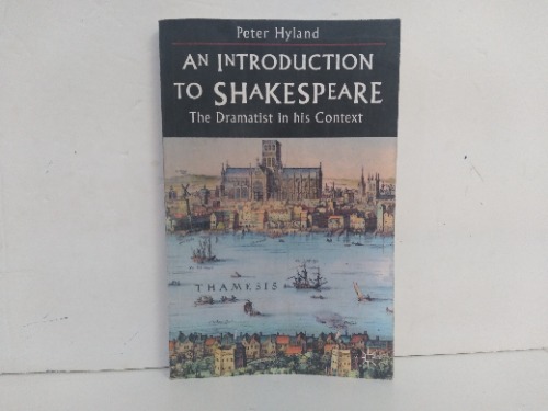 AN INTRODUCTION TO SHAKESPEARE