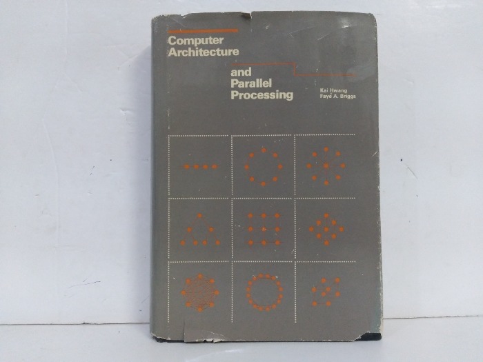 Computer Architecture and Parallel Processing