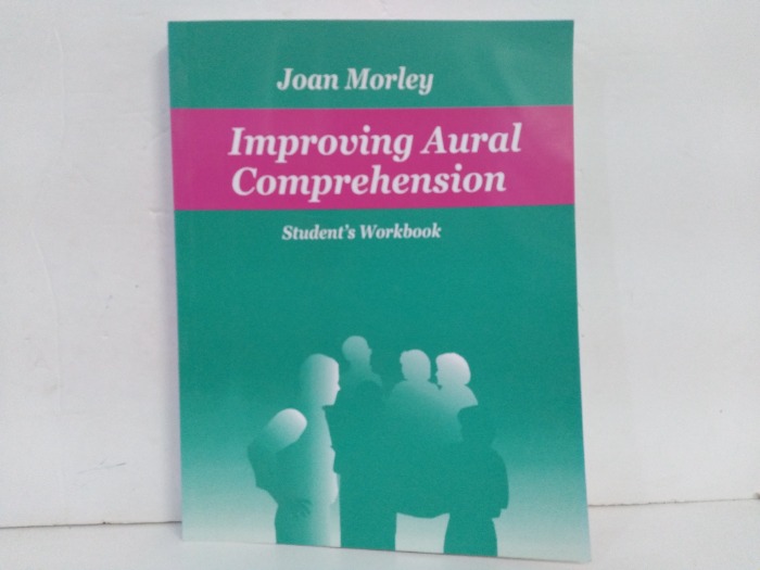 Improuing Aural Comprehension Student s Workbook