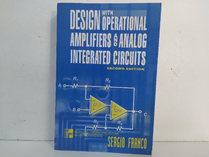 Design with Operational Amplifiers and Analog Integrated Circuits