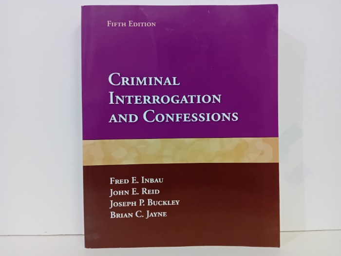 CRIMINAL INTERROGATION AND CONFESSIONS