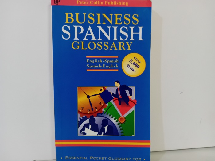 BUSINESS SPANISH GLOSSARY