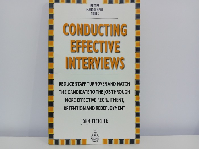 CONDUCTING EFFECTIVE INTERVIEWS