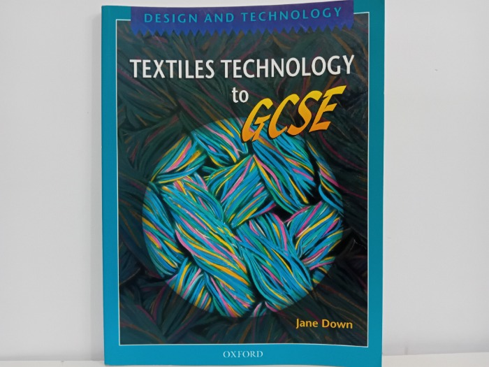 TEXTILES TECHNOLOGY to GCSE